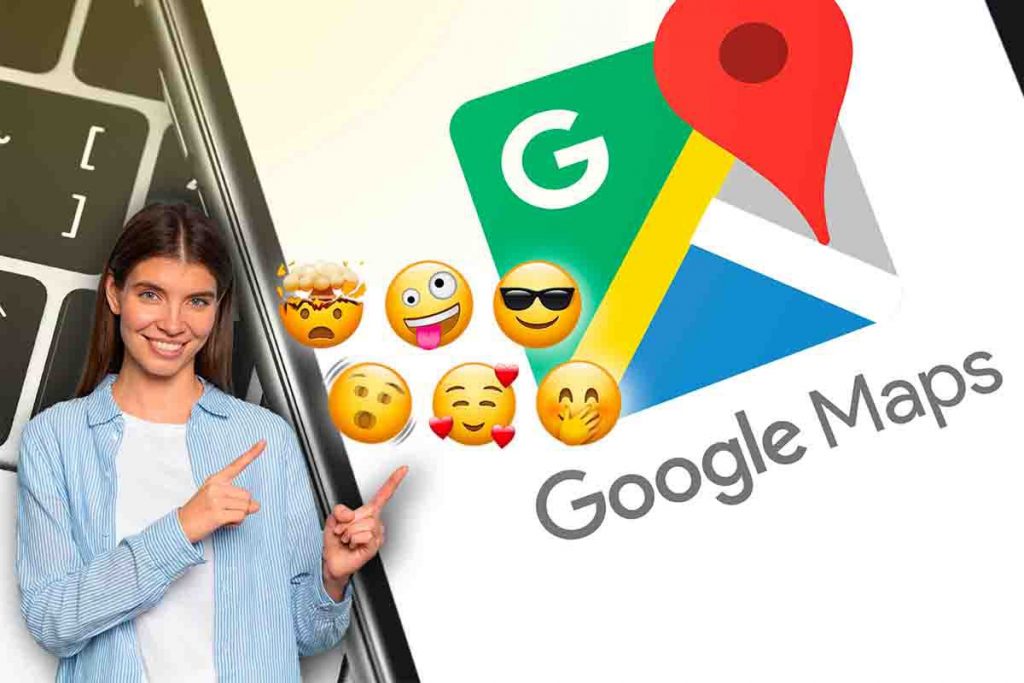 Google Maps ora ha le emoji: a cosa servono e come utilizzarle - Ma Che ...